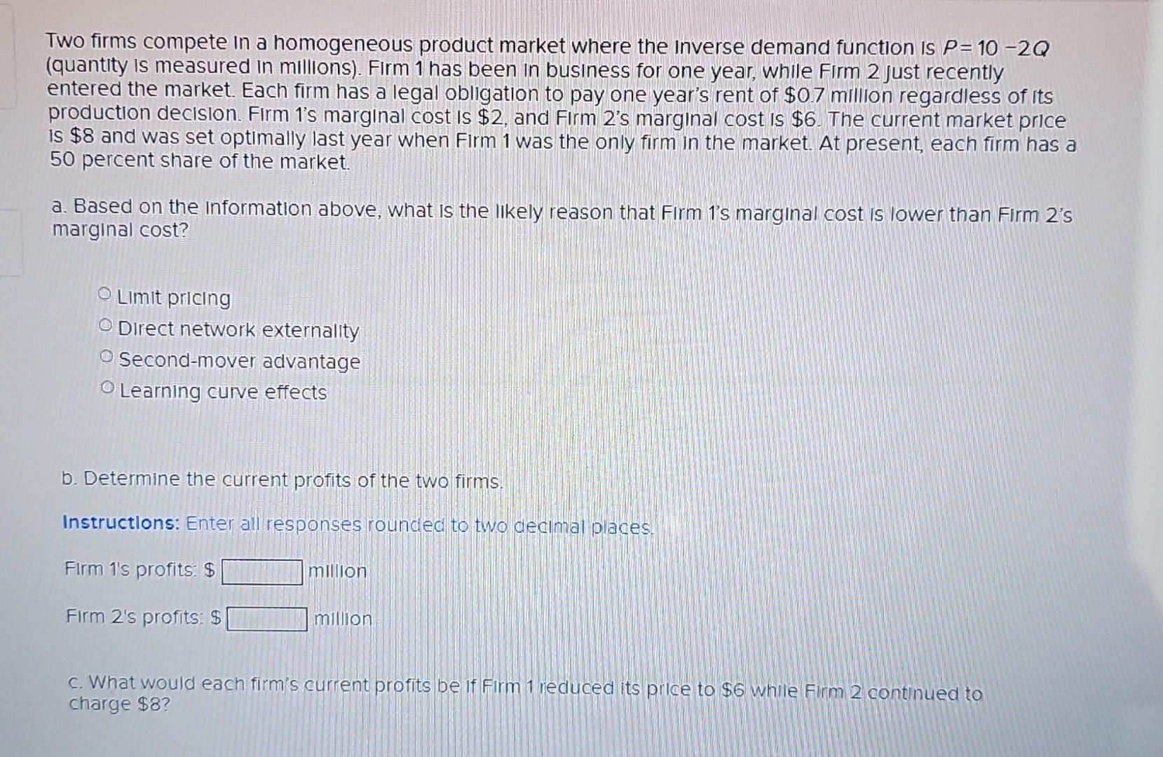Solved Two firms compete in a homogeneous product market | Chegg.com