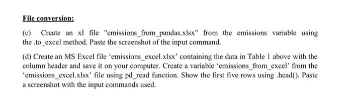 Solved Storing tabular data as pandas dataframe: (a) Data | Chegg.com Solved Storing tabular data as pandas dataframe: (a) Data | Chegg.com