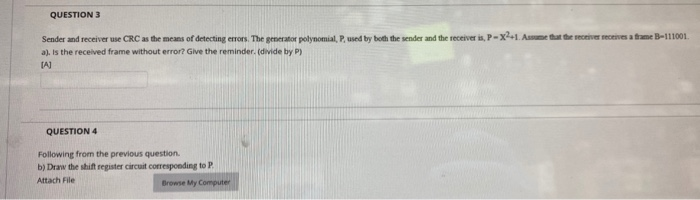 Solved QUESTION 3 P- X1 1 11001 Sender and receiver CRC as | Chegg.com