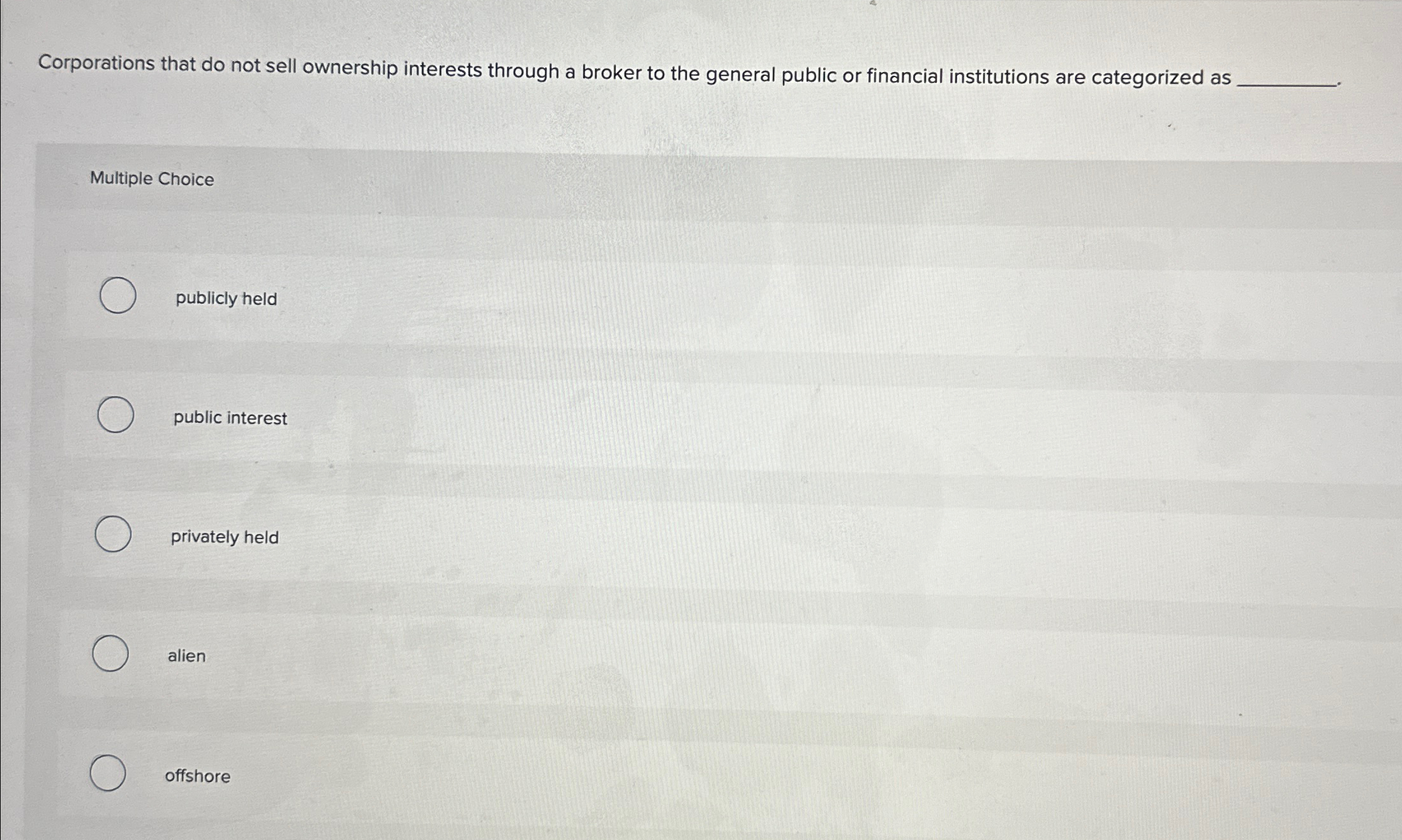 Solved Corporations that do not sell ownership interests | Chegg.com
