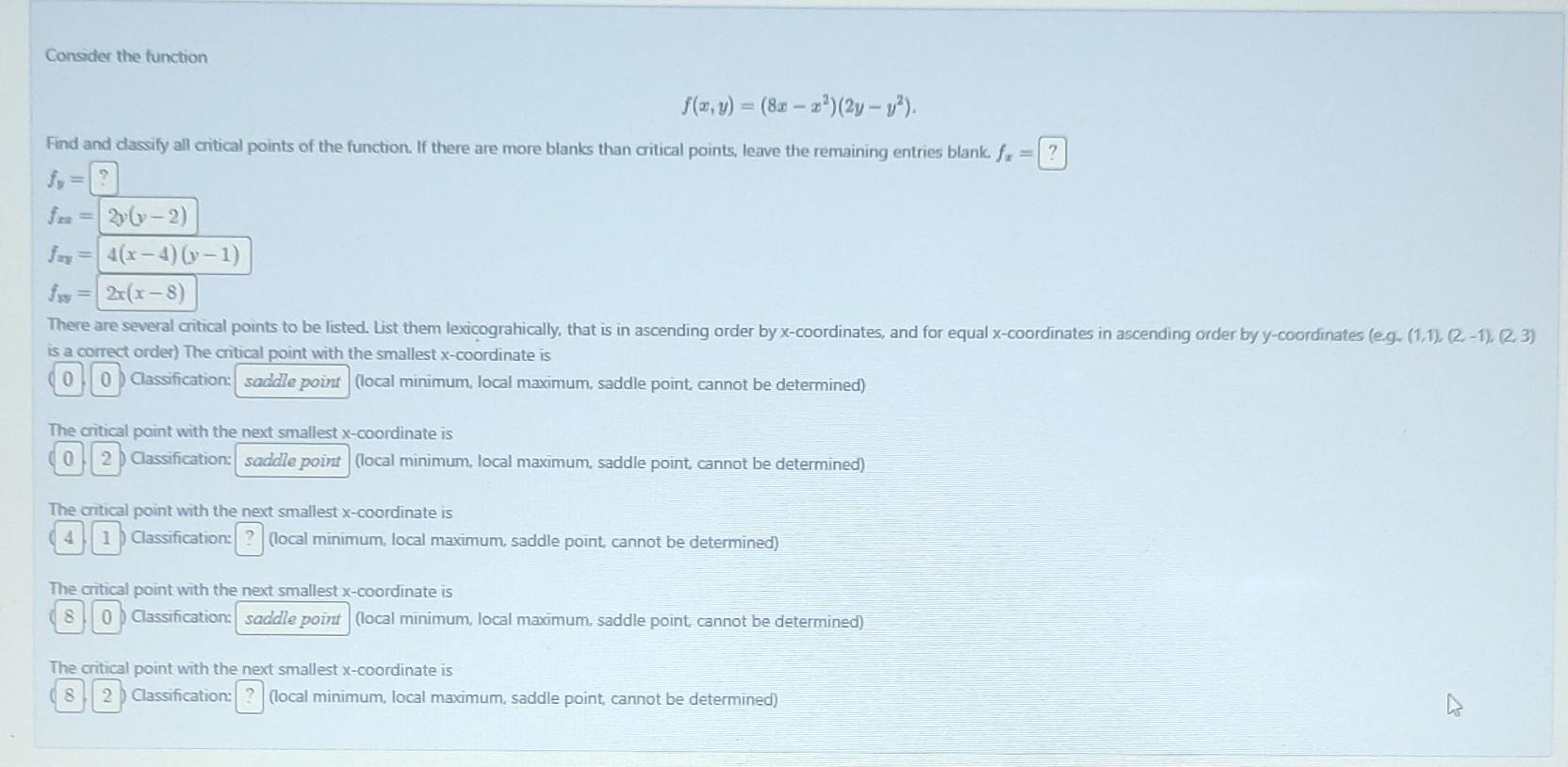 Solved Consider the function f(x,y)=(8x−x2)(2y−y2) Find and | Chegg.com