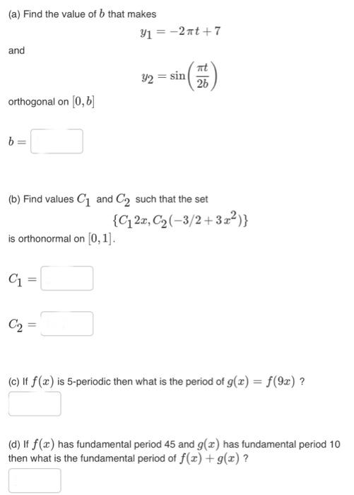 Solved (a) Find the value of b that makes y1=−2πt+7 and | Chegg.com