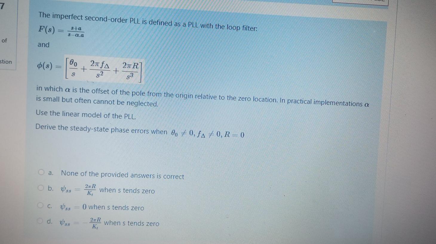 Solved 7 The imperfect second-order PLL is defined as a PLL | Chegg.com