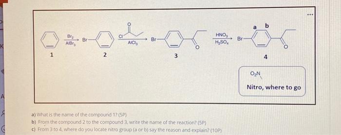 Solved a) What is the name of the compound 1? (SP) b) From | Chegg.com