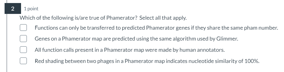 Solved Which of the following is/are true of Phamerator? | Chegg.com