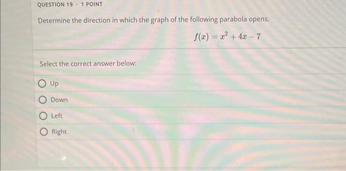 Solved Determine the direction in which the graph of the | Chegg.com