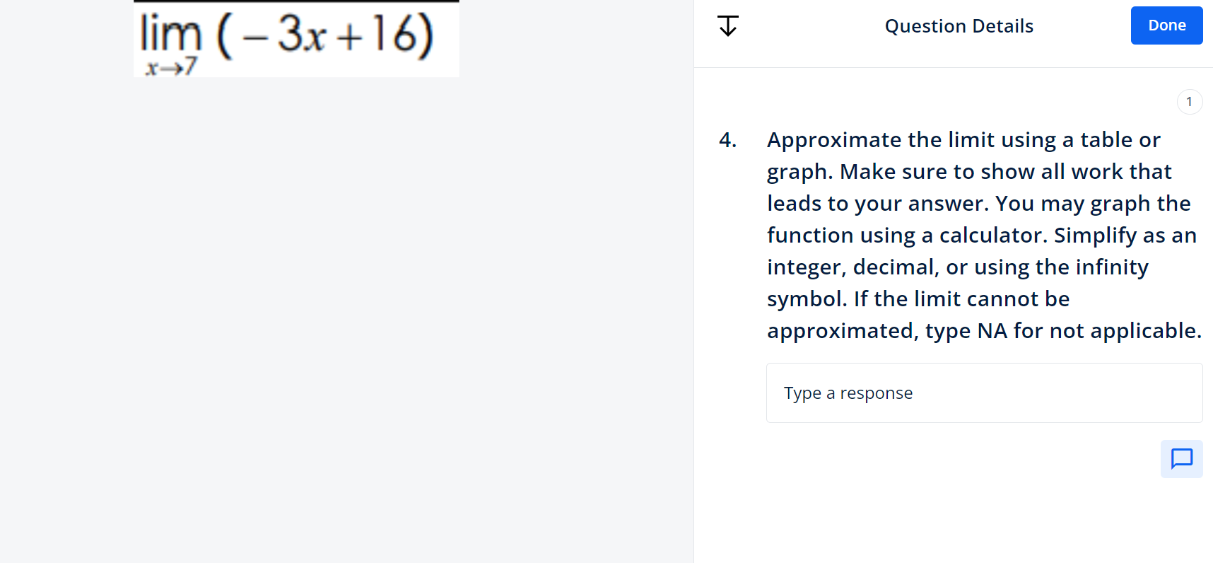 Solved Approximate the limit using a table orgraph. Make | Chegg.com