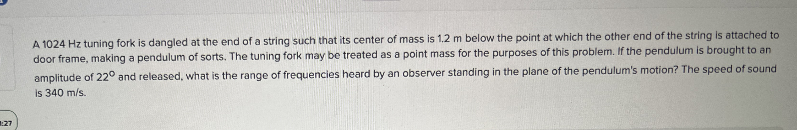 Solved A 1024 ﻿Hz tuning fork is dangled at the end of a | Chegg.com