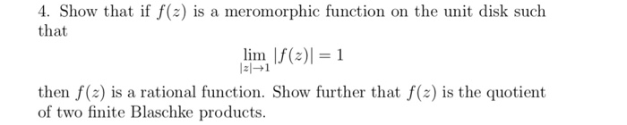 Solved 4. Show that if f(z) is a meromorphic function on the | Chegg.com