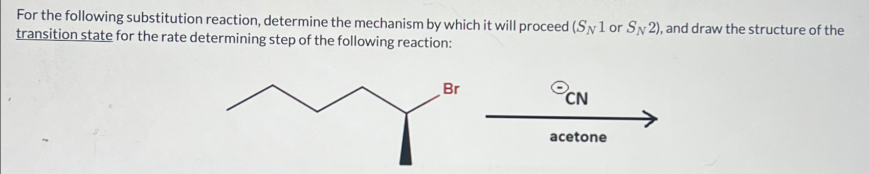 Solved For the following substitution reaction, determine | Chegg.com