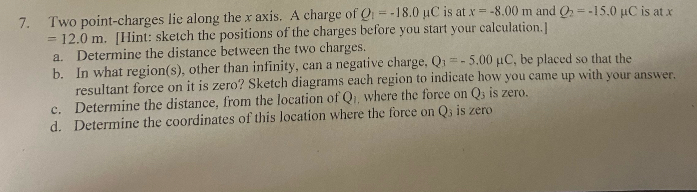 Solved Two point-charges lie along the x ﻿axis. A charge of | Chegg.com