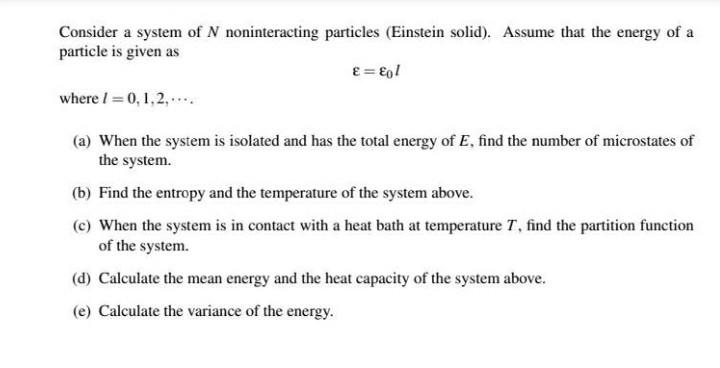 Solved Consider a system of N noninteracting particles | Chegg.com