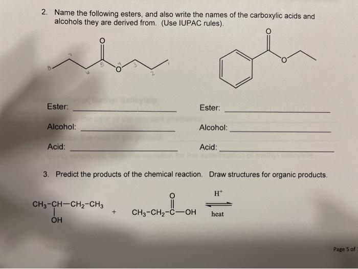 Solved 2. Name the following esters, and also write the | Chegg.com