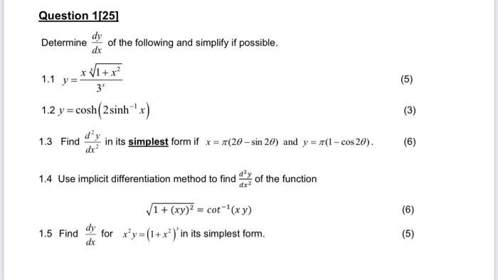 Solved Determine dxdy of the following and simplify if | Chegg.com