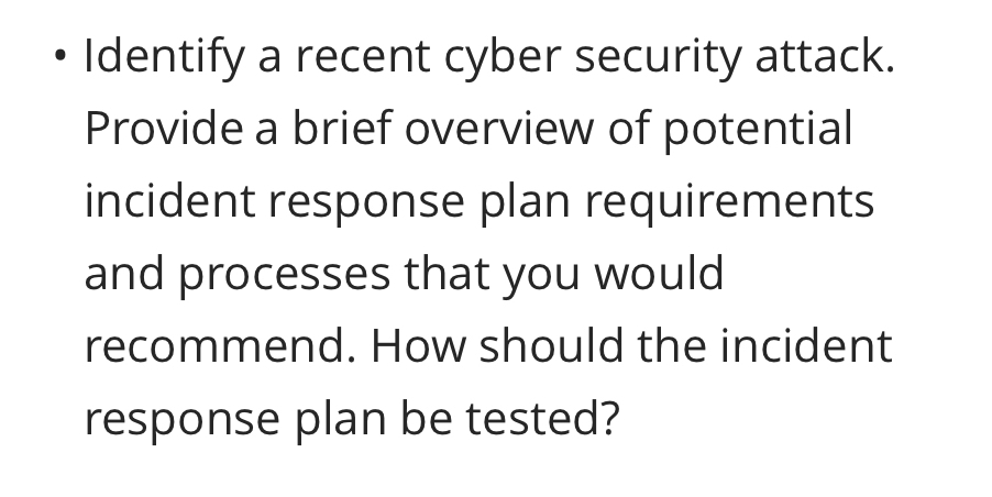 Solved Identify a recent cyber security attack. Provide a | Chegg.com