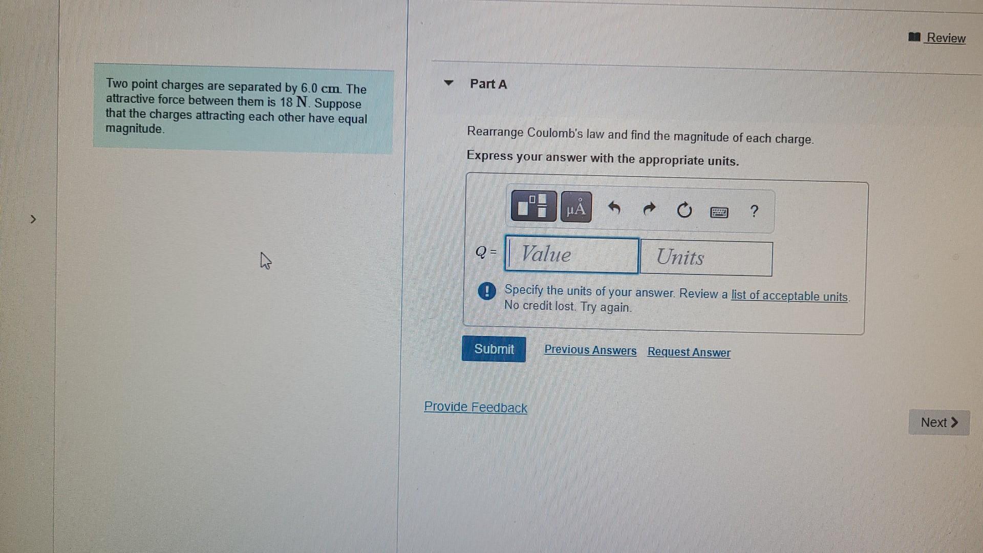 Solved Two point charges are separated by 6.0 cm. The Part A | Chegg.com