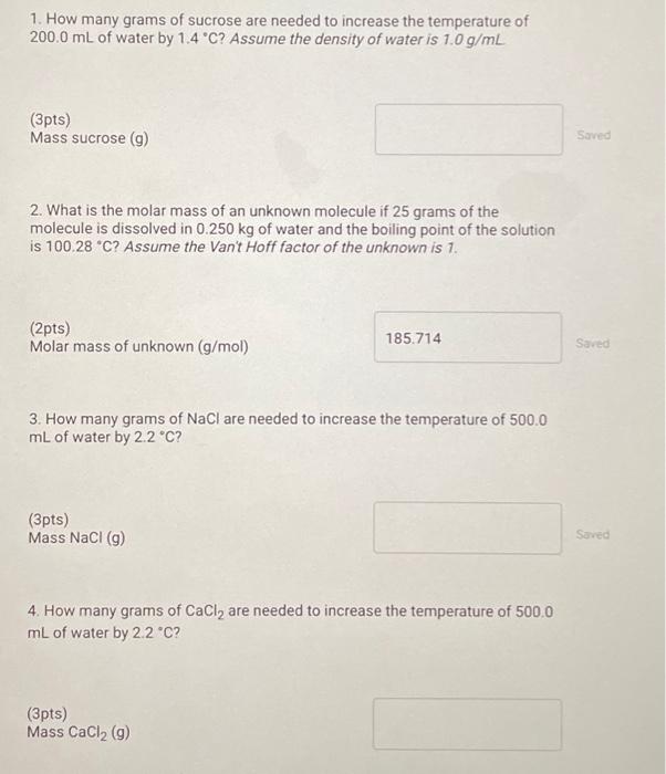Solved 1. How many grams of sucrose are needed to increase | Chegg.com