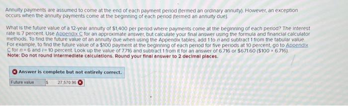 Solved Annuity payments are assumed to come at the end of | Chegg.com