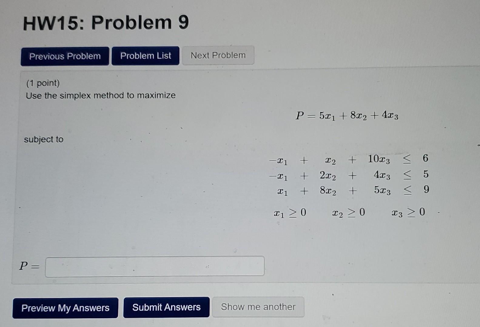 Solved (1 point) Use the simplex method to maximize | Chegg.com