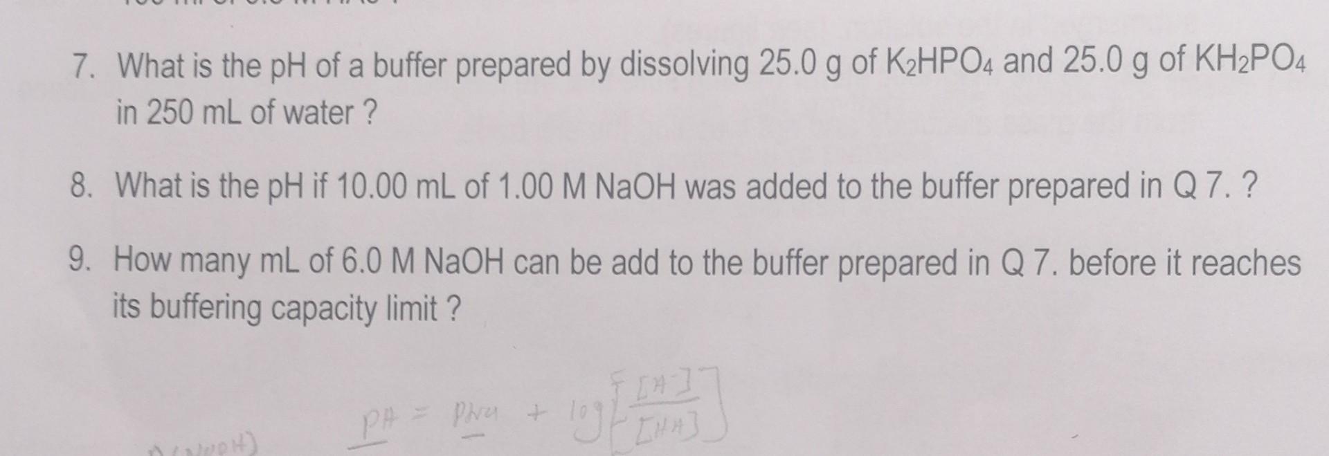Solved 7. What is the pH of a buffer prepared by dissolving | Chegg.com