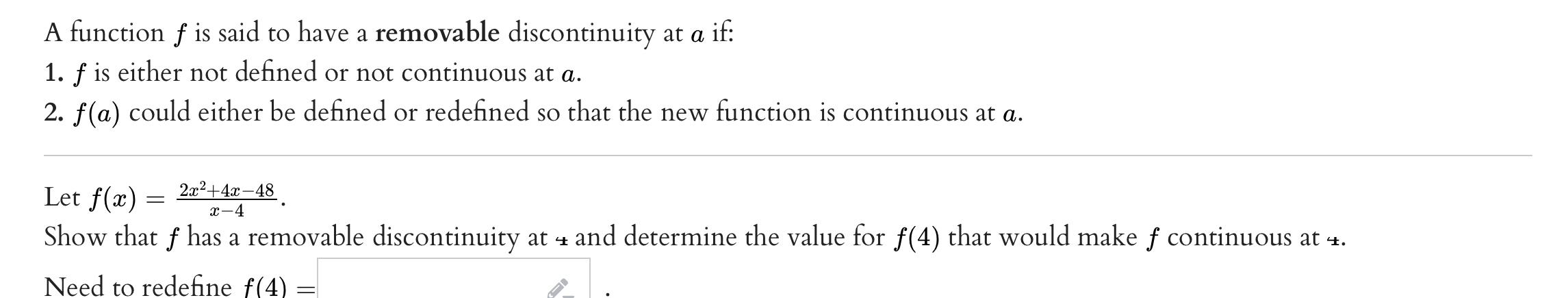 Solved A function f ﻿is said to have a removable | Chegg.com