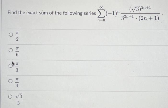 Solved Find the exact sum of the following series | Chegg.com