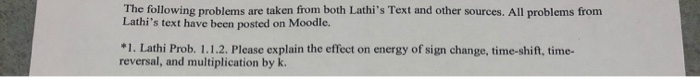Solved The following problems are taken from both Lathi's | Chegg.com