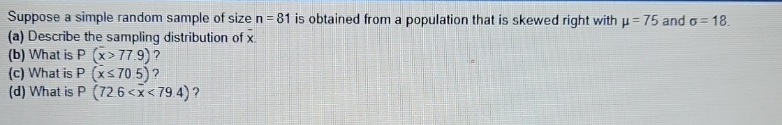 Solved Suppose a simple random sample of size n=81 ﻿is | Chegg.com