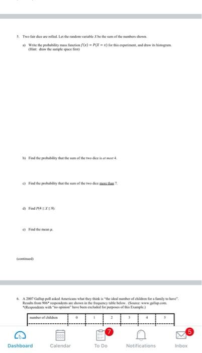 Solved 5. Ti dice e rolled. Let the random variable X be the | Chegg.com