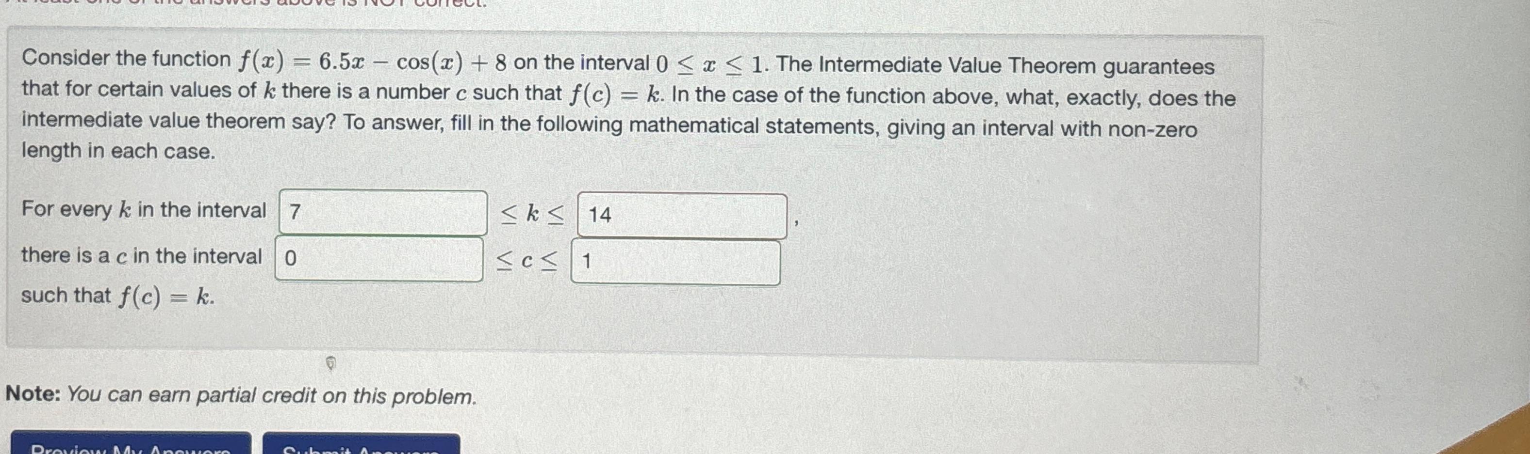 Solved Consider the function f(x)=6.5x-cos(x)+8 ﻿on the | Chegg.com