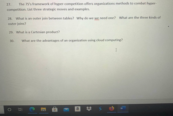 Solved 27. The 7S's framework of hyper-competition offers | Chegg.com