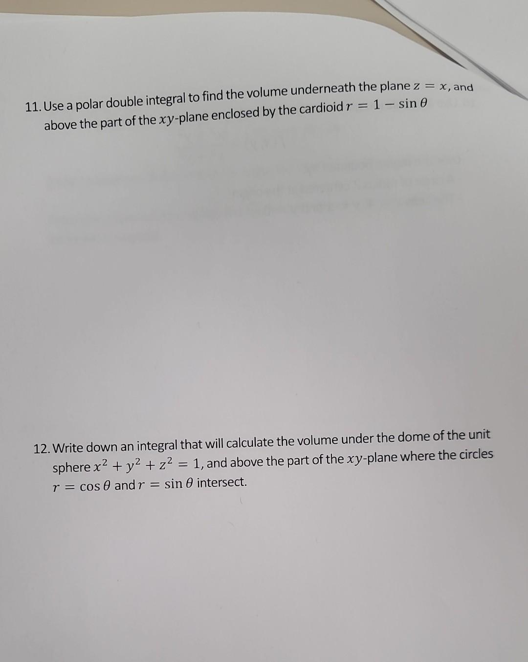 Solved 11. Use a polar double integral to find the volume | Chegg.com