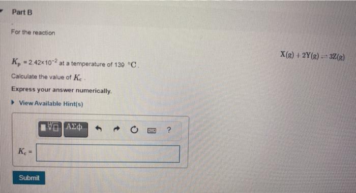 Solved Part A For the reaction 3A(g) + 2B(g) =C() K-08.9 sta | Chegg.com
