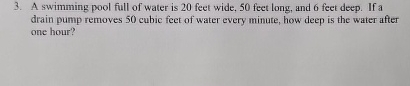 Solved A swimming pool full of water is 20 ﻿feet wide, 50 | Chegg.com