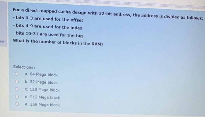 Solved For a direct mapped cache design with 32-bit address, | Chegg.com