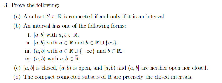Solved Prove the following:(a) ﻿A subset SsubR is connected | Chegg.com