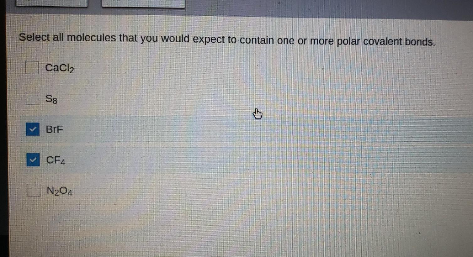 Solved Select all molecules that you would expect to contain | Chegg.com