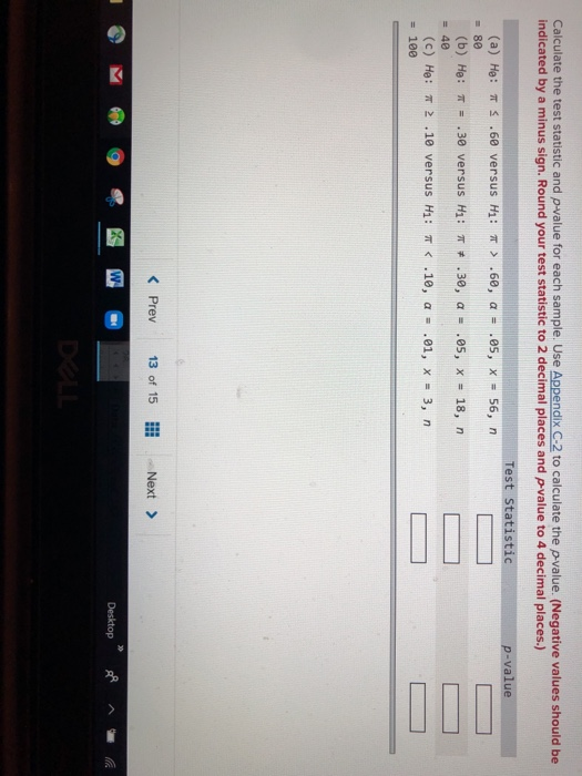 Solved Calculate The Test Statistic And P Value For Each 