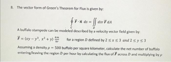 Solved 8. The vector form of Green's Theorem for Flux is | Chegg.com