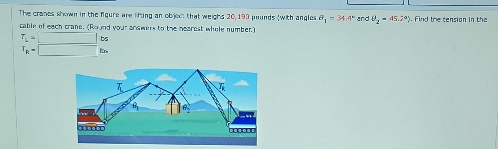 Solved The cranes shown in the figure are lifting an object | Chegg.com