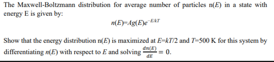 Solved The Maxwell-Boltzmann distribution for average number | Chegg.com