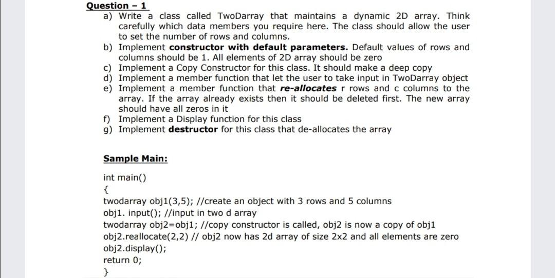 Solved Question - 1 a) Write a class called TwoDarray that | Chegg.com