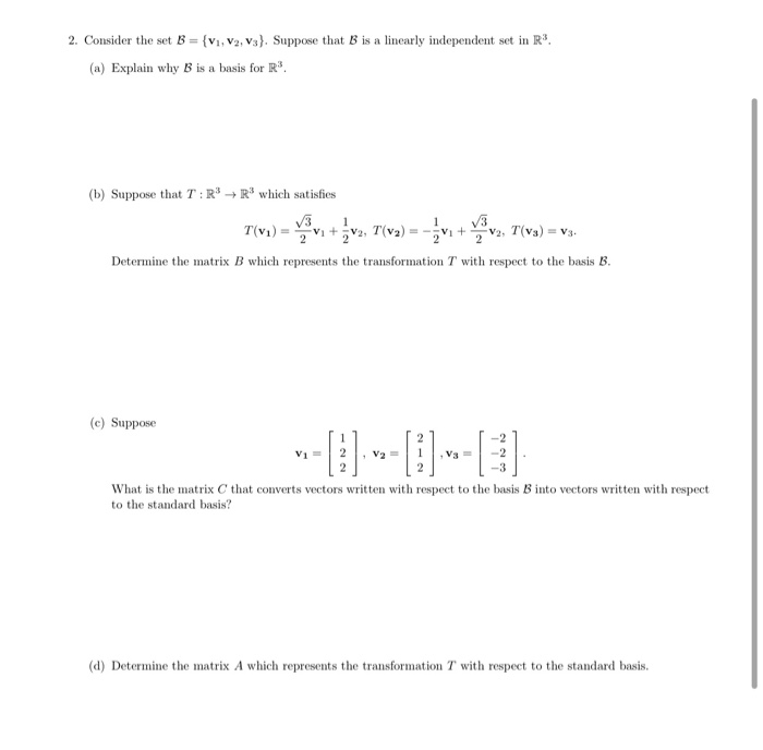 Solved 2. Consider the set B = {V1, V2, V3). Suppose that B | Chegg.com