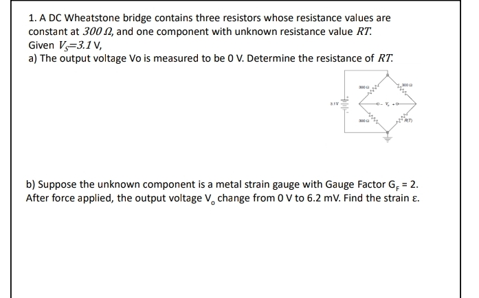 Solved A DC Wheatstone bridge contains three resistors whose | Chegg.com