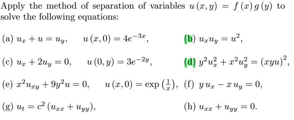 Solved Apply the method of separation of variables | Chegg.com