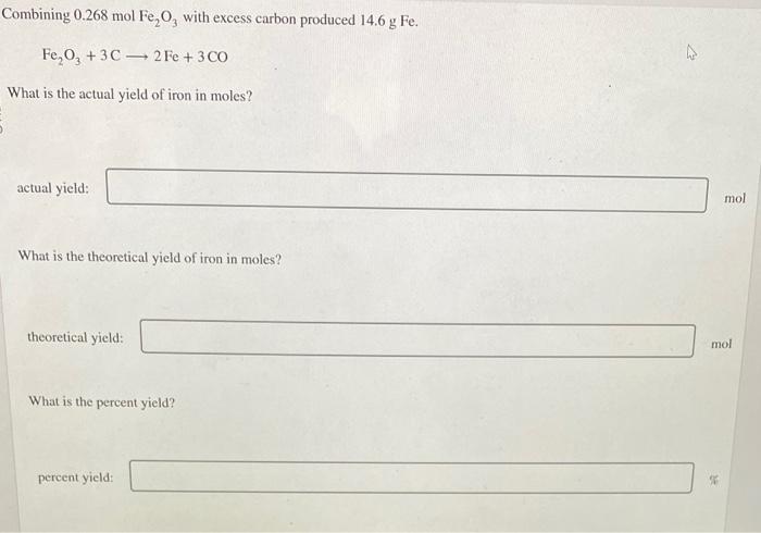 Solved Combining 0.268 molFeF2O3 with excess carbon produced | Chegg.com