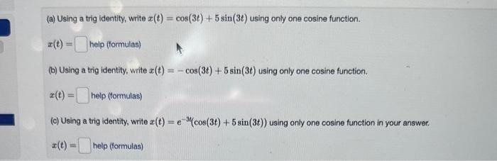 Solved (a) Using a trig identity, write | Chegg.com