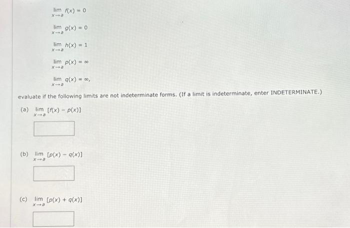 Solved lim f(x) = 0 x→a lim g(x) = 0 x→a (c) lim h(x) = 1 | Chegg.com