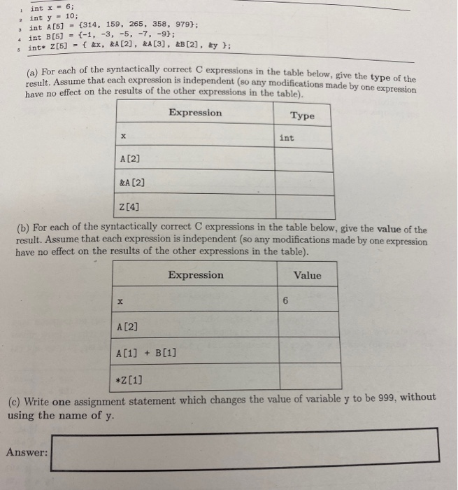 Solved int x - 6; • int y = 10; ; int A[5] = {314, 159, 265, | Chegg.com