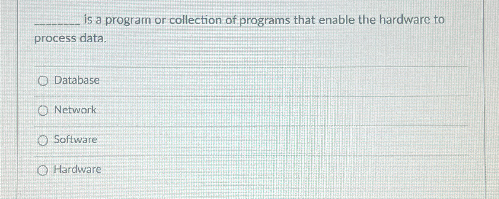 is a program or collection of programs that enable | Chegg.com
